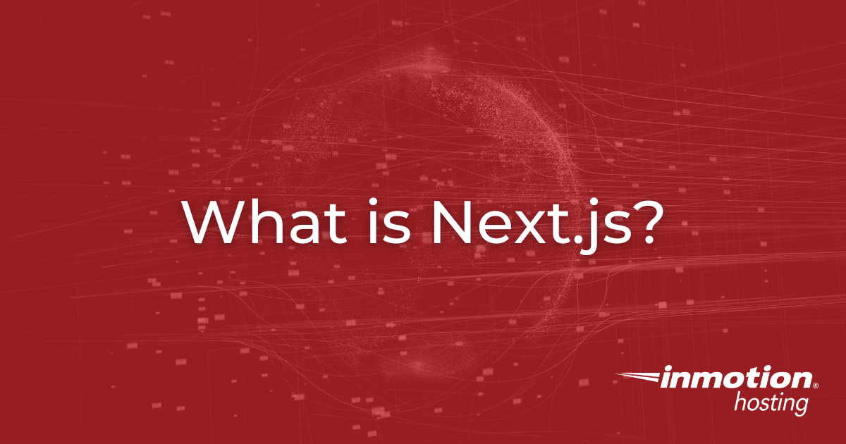 What Is Nextjs React Based Framework Definition And Benefits Godaddypk