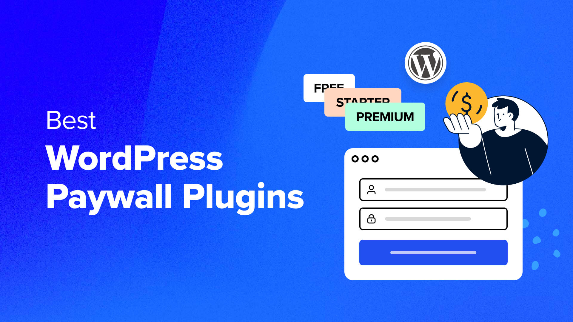 11 Best WordPress Paywall Plugins (Free and Paid Options) - Godaddy.pk