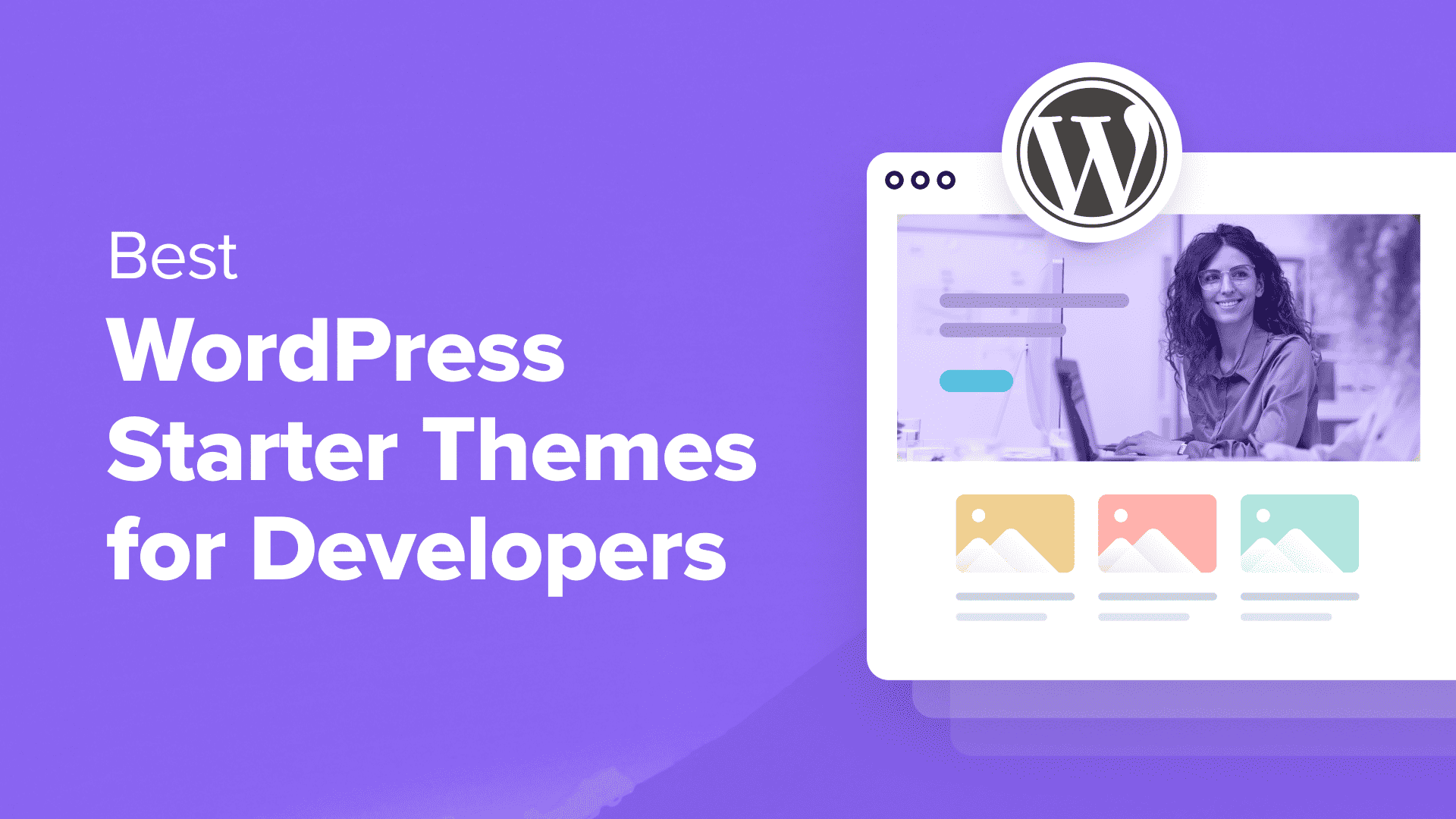 19 Best WordPress Starter Themes for Developers in 2024 - Godaddy.pk