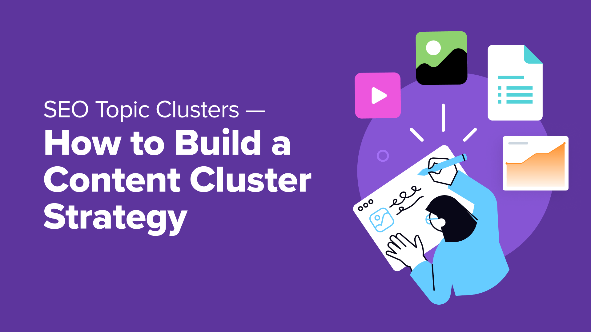 SEO Topic Clusters — How to Build a Content Cluster Strategy - Godaddy.pk