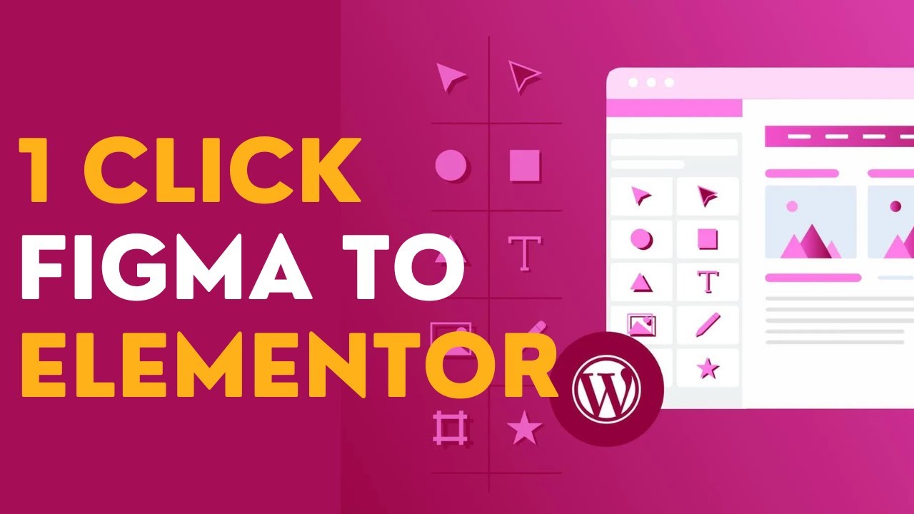 Convert Figma Designs to WordPress Elementor Free - Figma to Elementor Tutorial - Godaddy.pk