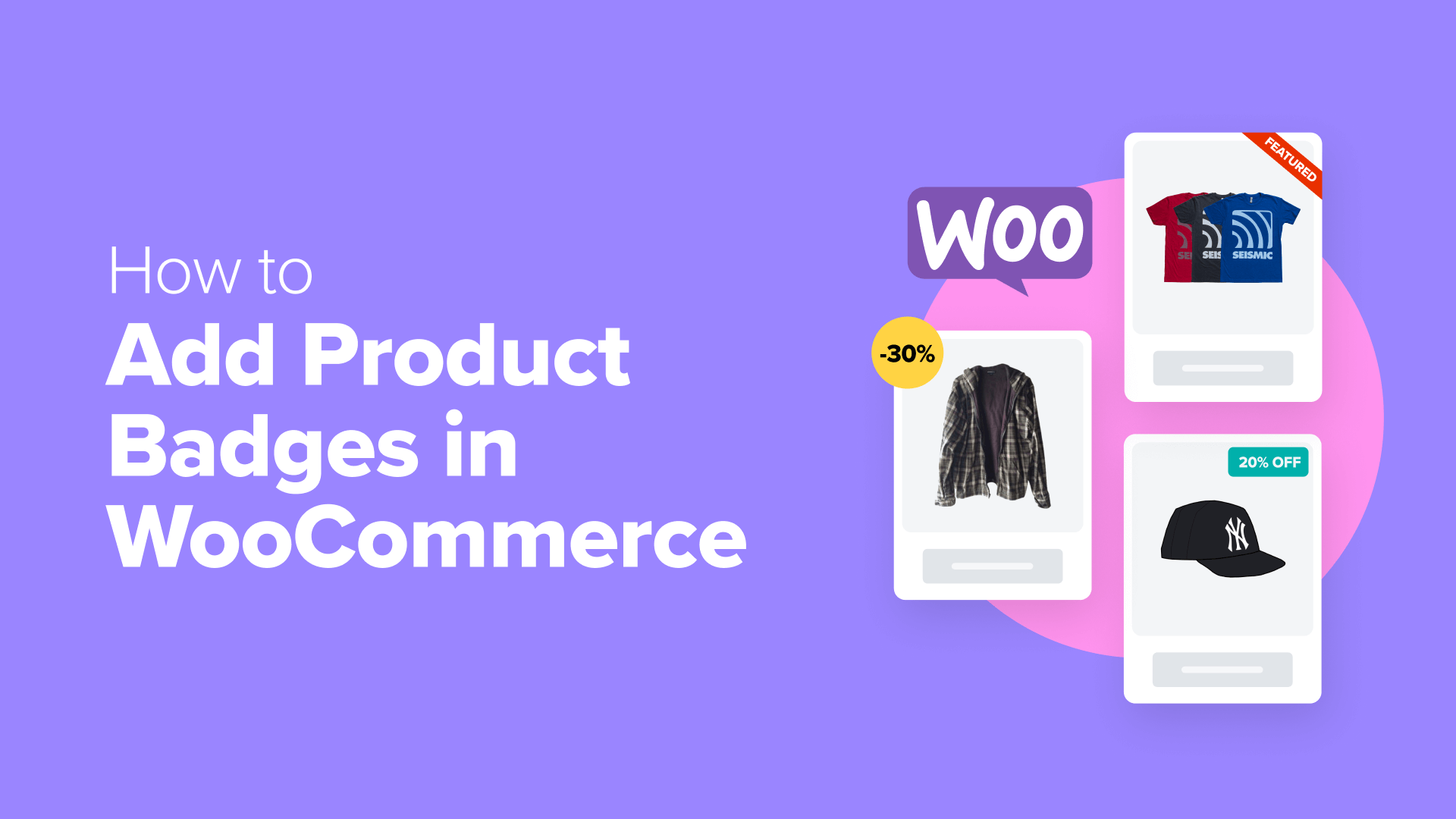 How to Add Product Badges in WooCommerce (Quick and Easy) - Godaddy.pk